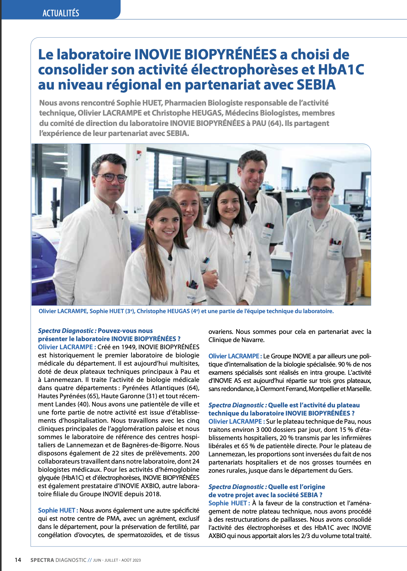 Le laboratoire INOVIE BIOPYRÉNÉES a choisi de consolider son activité ...